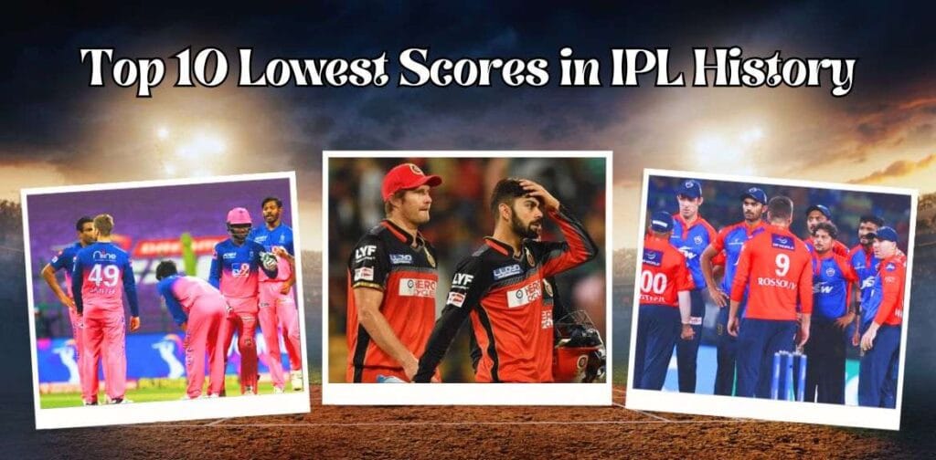 Top 10 Lowest Score in IPL History - CricketLedger