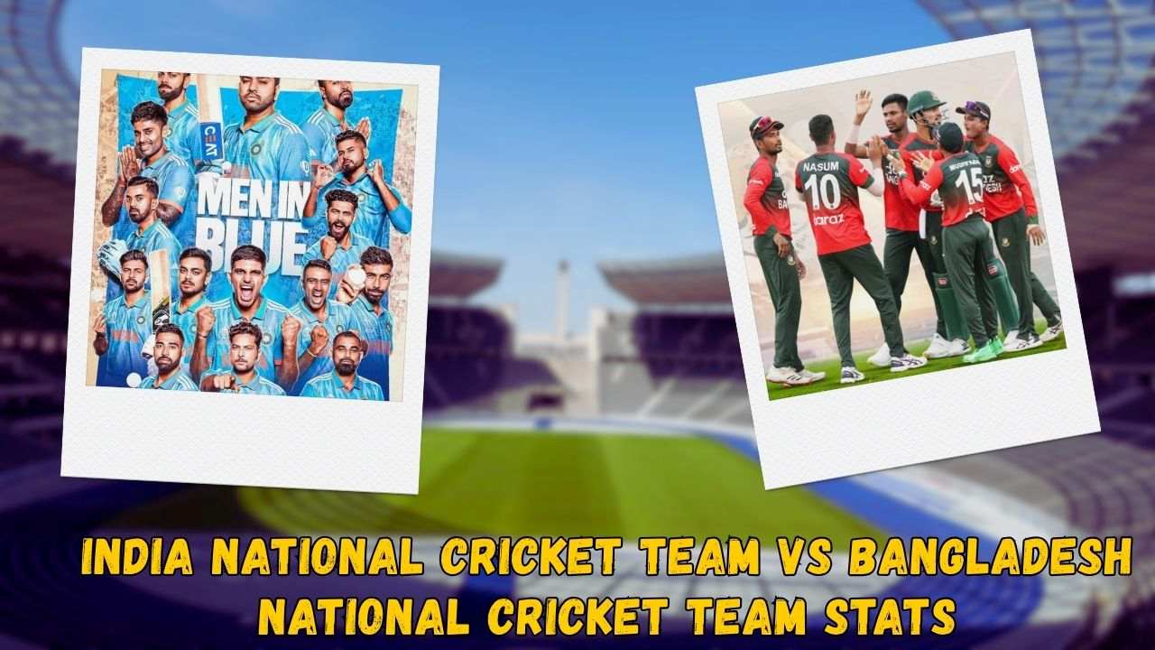 India National Cricket Team vs Bangladesh National Cricket Team Stats